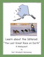 The Iditarod is Coming! (The Last Great Race on Earth): Fun Facts for ...